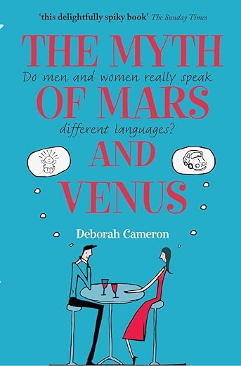 Amazon.com: The Myth of Mars and Venus: Do Men and Women Really Speak ...