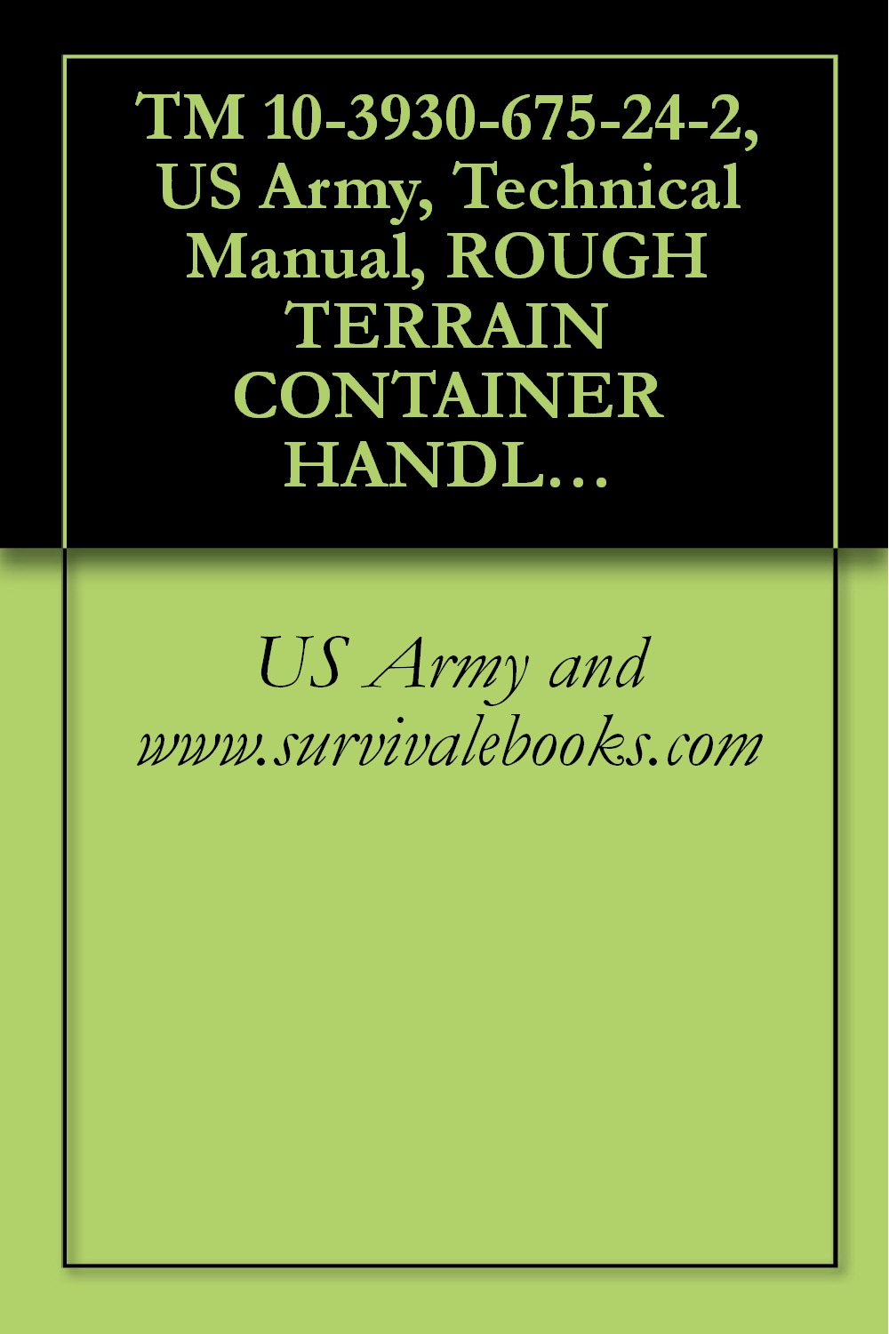 Amazon.com: TM 10-3930-675-24-2, US Army, Technical Manual, ROUGH ...