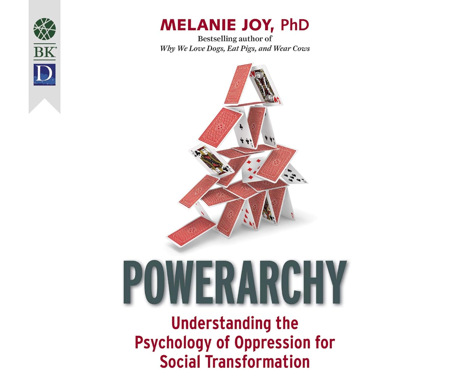 Powerarchy: Understanding the Psychology of Oppression for Social ...