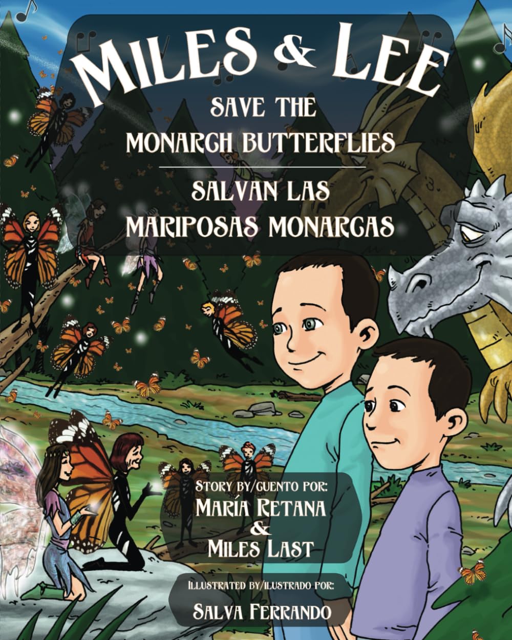 Miles & Lee Save the Monarch Butterflies (Miles & Lee Bilingual Series ...