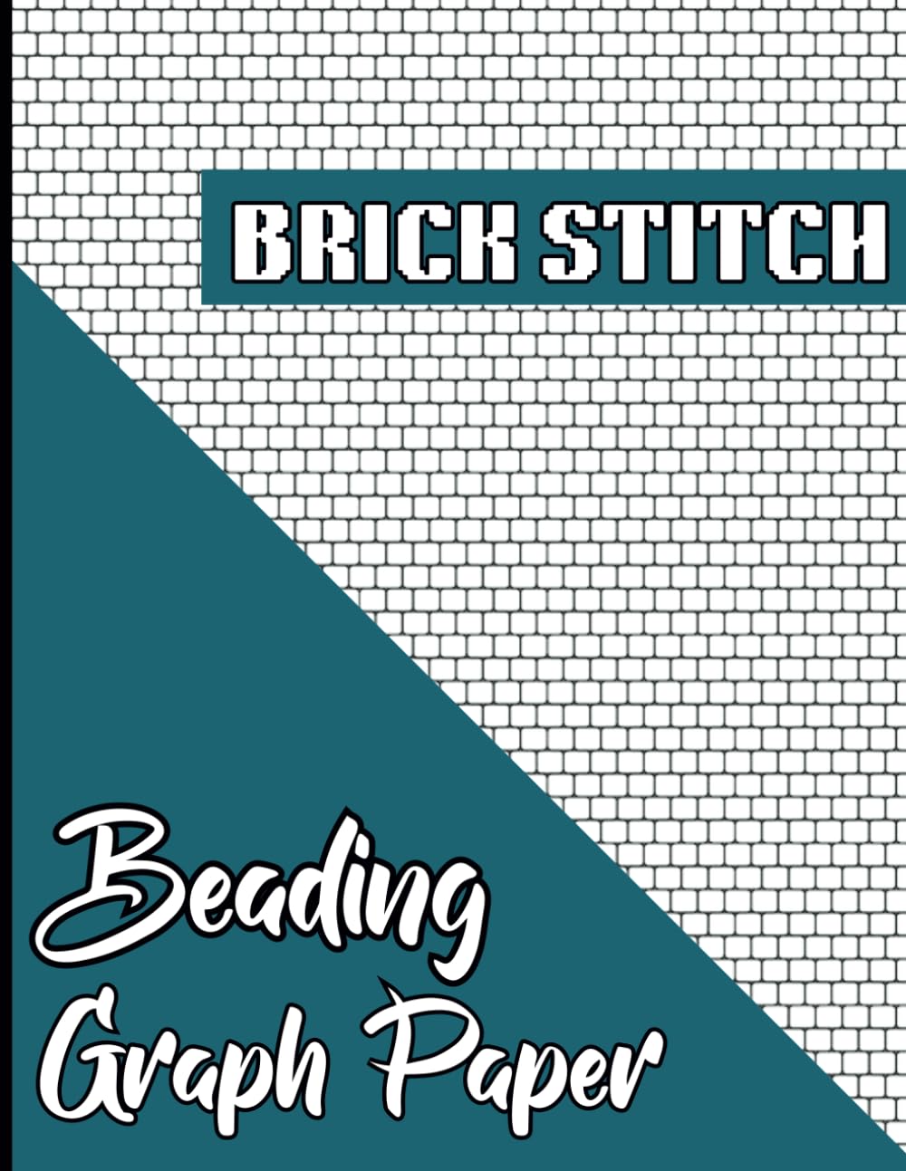 Brick Stitch Beading Graph Paper: Brick Seed Bead Patterns Notebook for ...