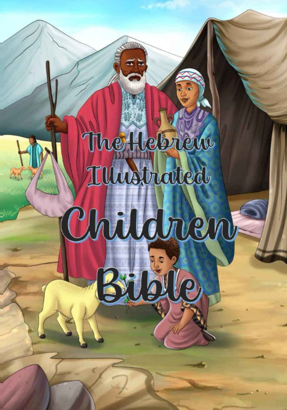 The Hebrew Illustrated Children Bible: Kue, PhD, Emile: 9798396519442 ...