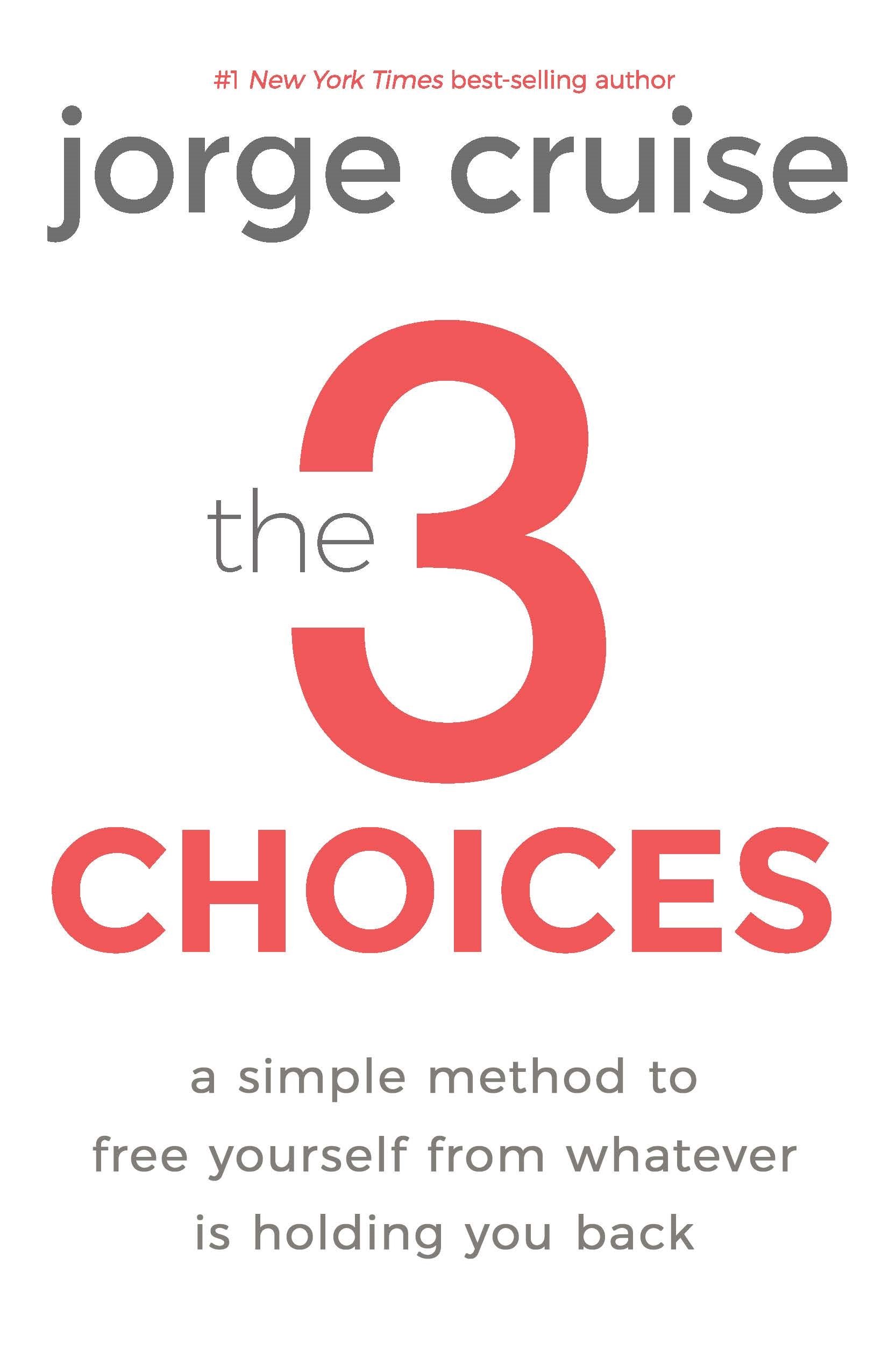 The 3 Choices: Simple Practices to Transform Pain into Power: Cruise ...