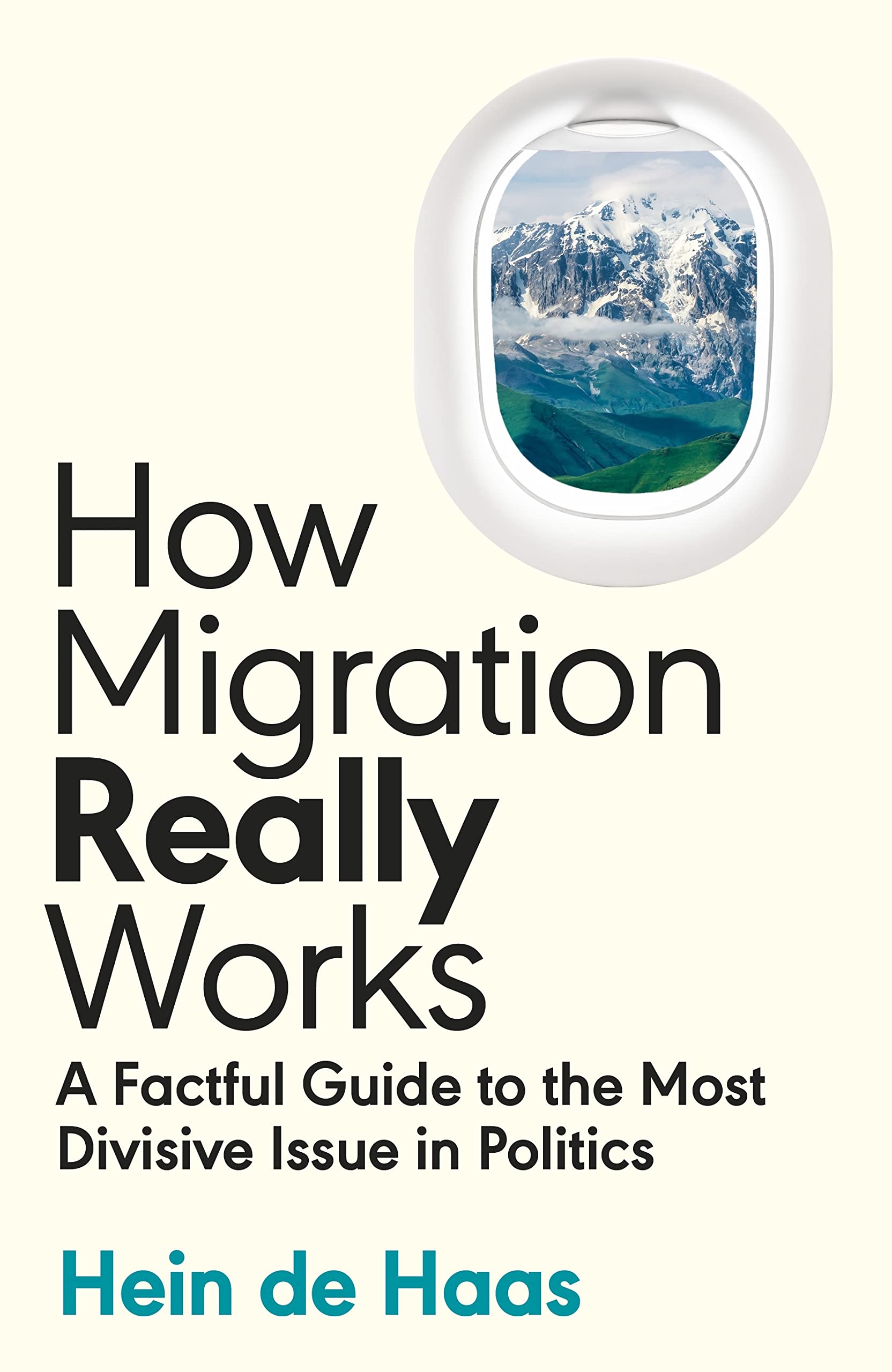 Amazon | How Migration Really Works: A Factful Guide to the Most ...