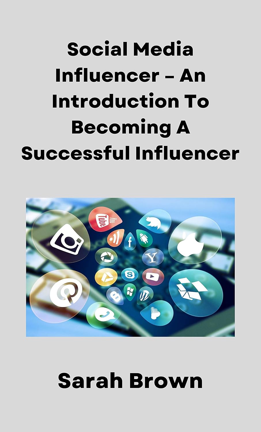 Amazon.com: Social Media Influencer – An Introduction To becoming A ...