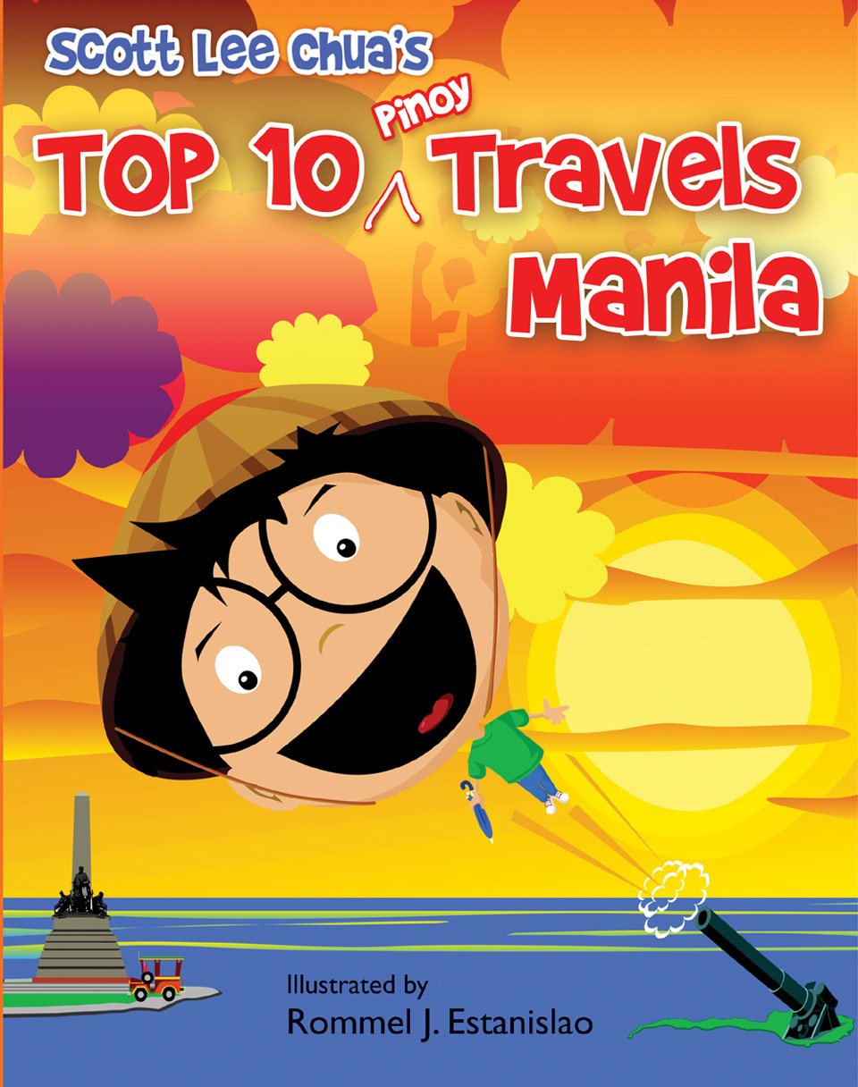 Top Ten Pinoy Travels: Manila: Scott Lee Chua: 9789712726194: Amazon ...
