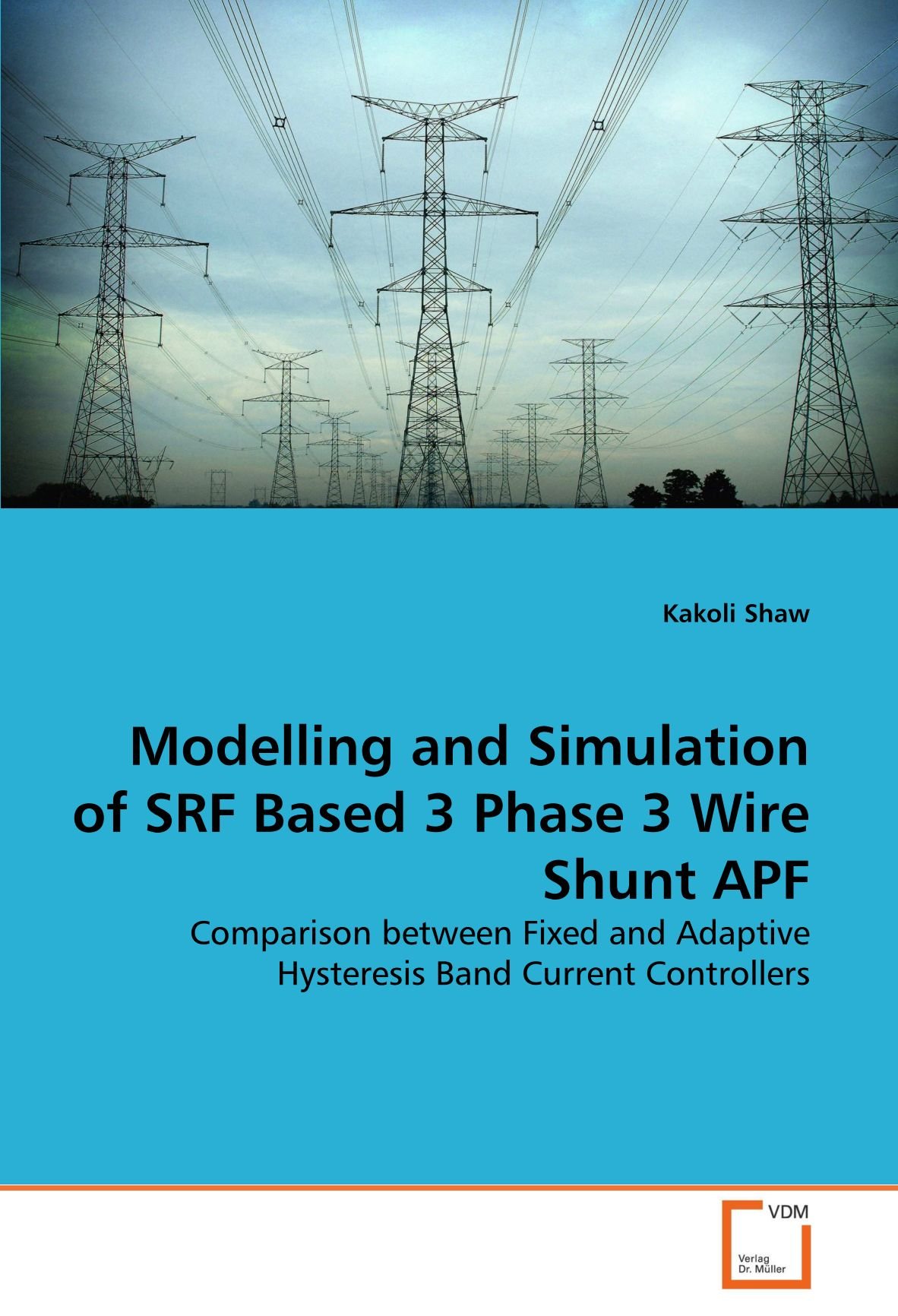 Modelling And Simulation Of Srf Based 3 Phase 3 Wire | Desertcart INDIA