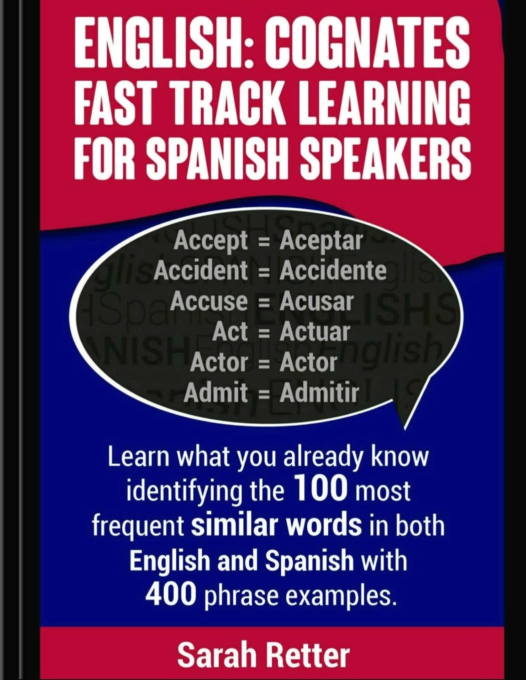 English: Cognates Fast Track Learning for Spanish Speakers: Learn what ...