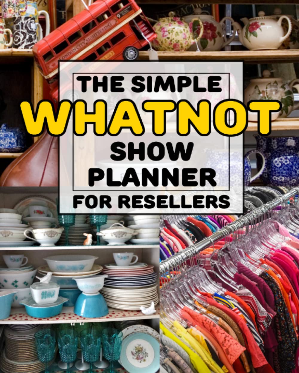 The Simple Whatnot Show Planner for Resellers: Boutsianis, Wendy ...