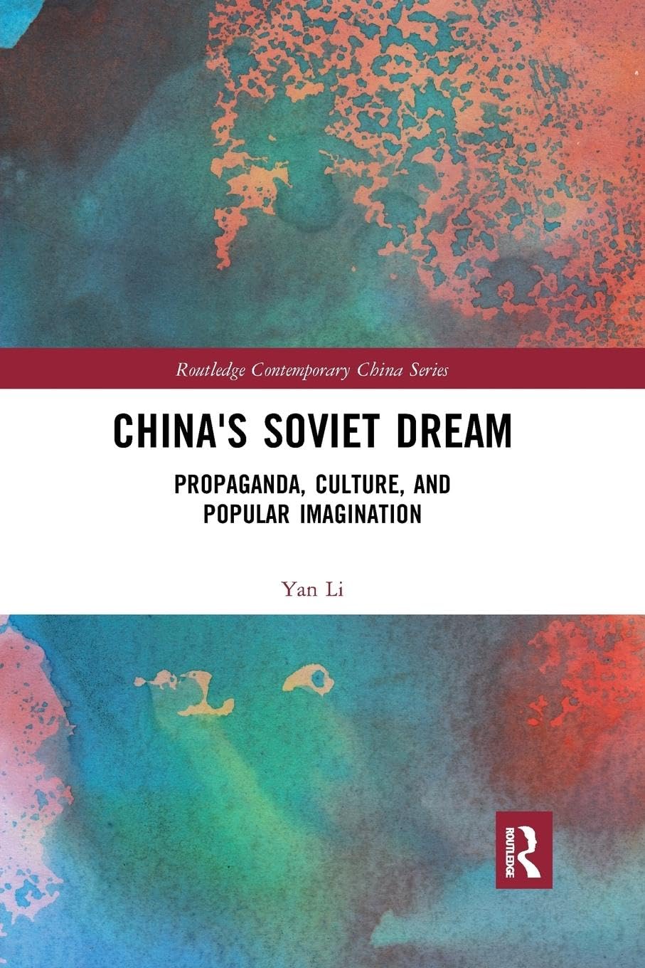 Amazon.com: China's Soviet Dream: Propaganda, Culture, and Popular ...