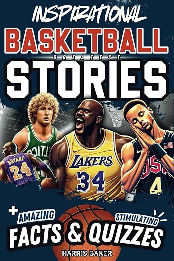 Amazon.com: Inspirational Basketball GOATS Stories, Amazing Facts, and ...