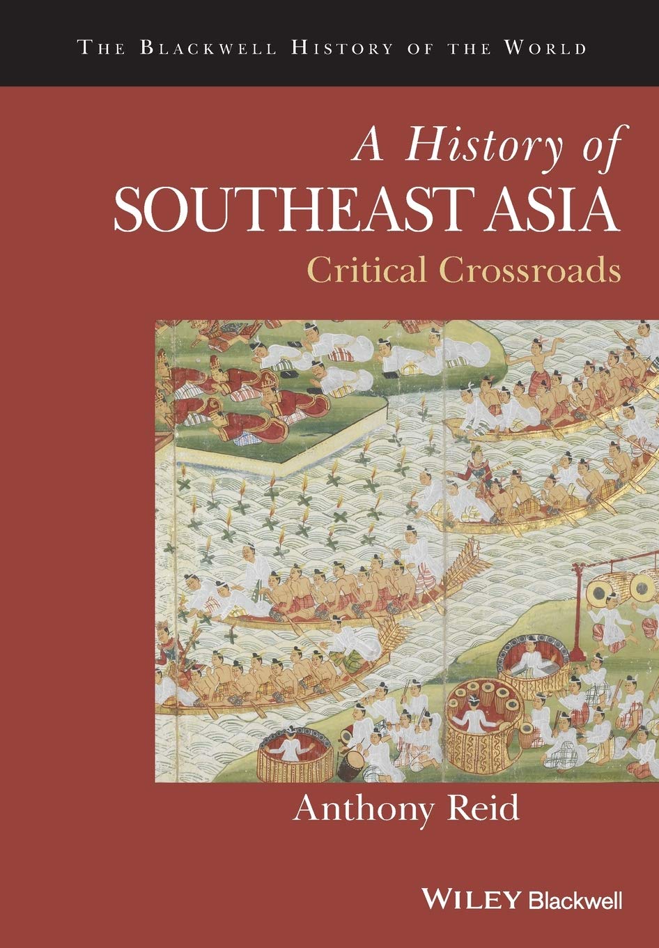 Amazon.com: A History of Southeast Asia: Critical Crossroads (Blackwell ...