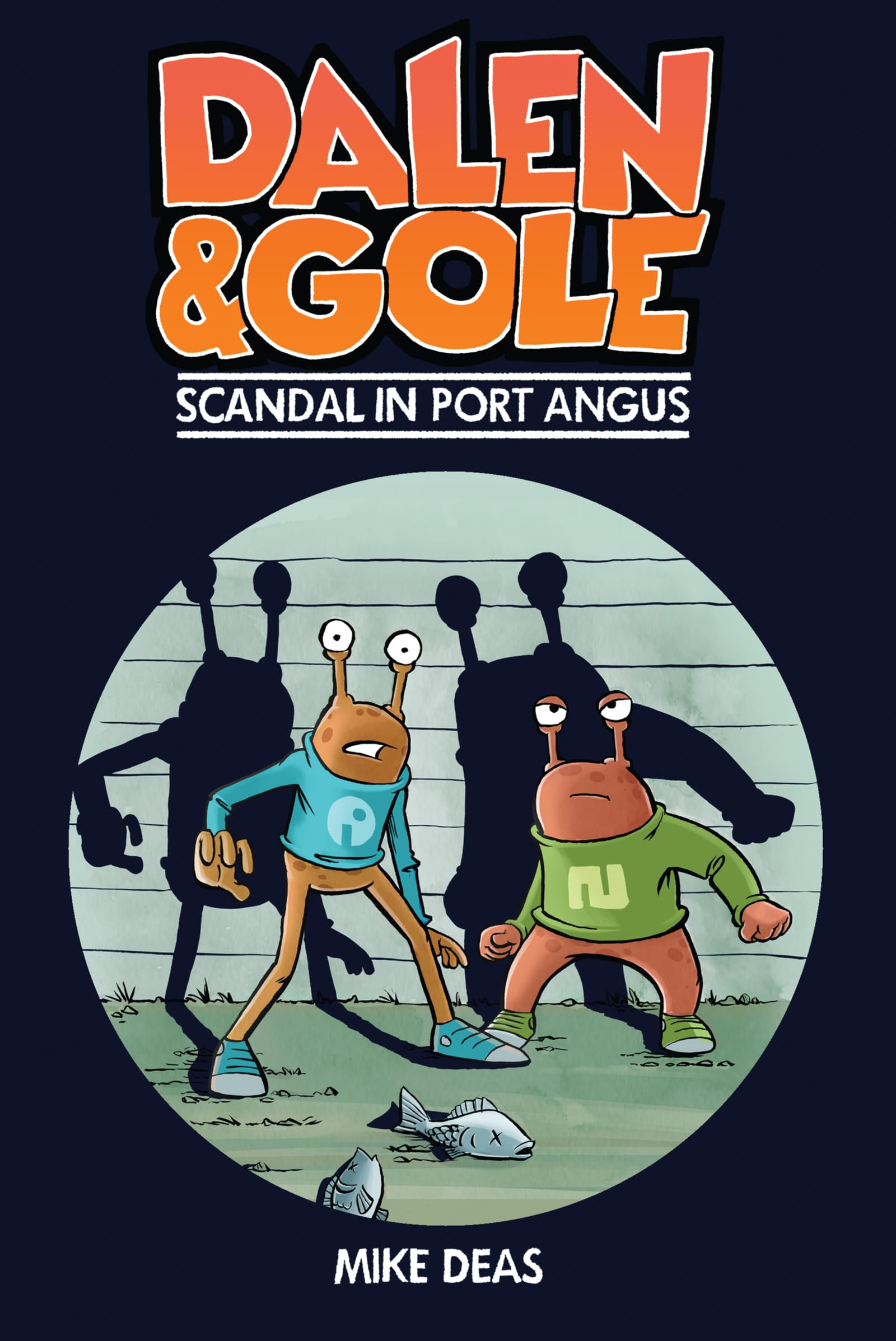 Dalen and Gole: Scandal in Port Angus: Deas, Mike: 9781554698004 ...
