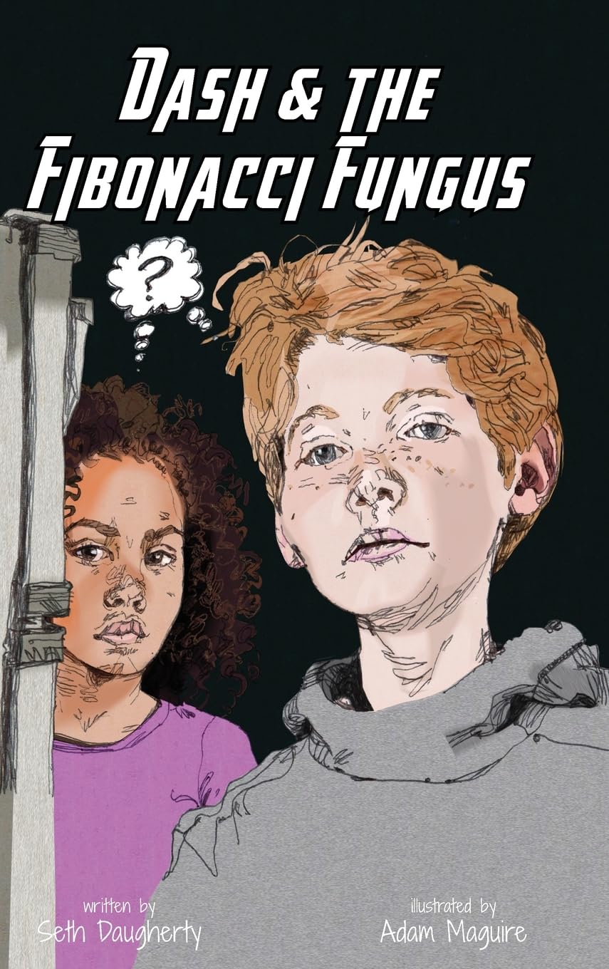 Amazon.com: Dash and the Fibonacci Fungus: 9781958302460: Daugherty ...