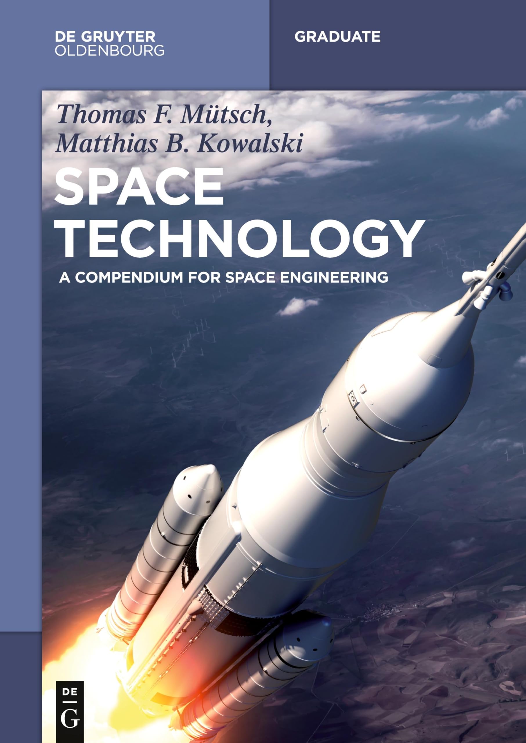 Space Technology: A Compendium for Space Engineering (De Gruyter ...