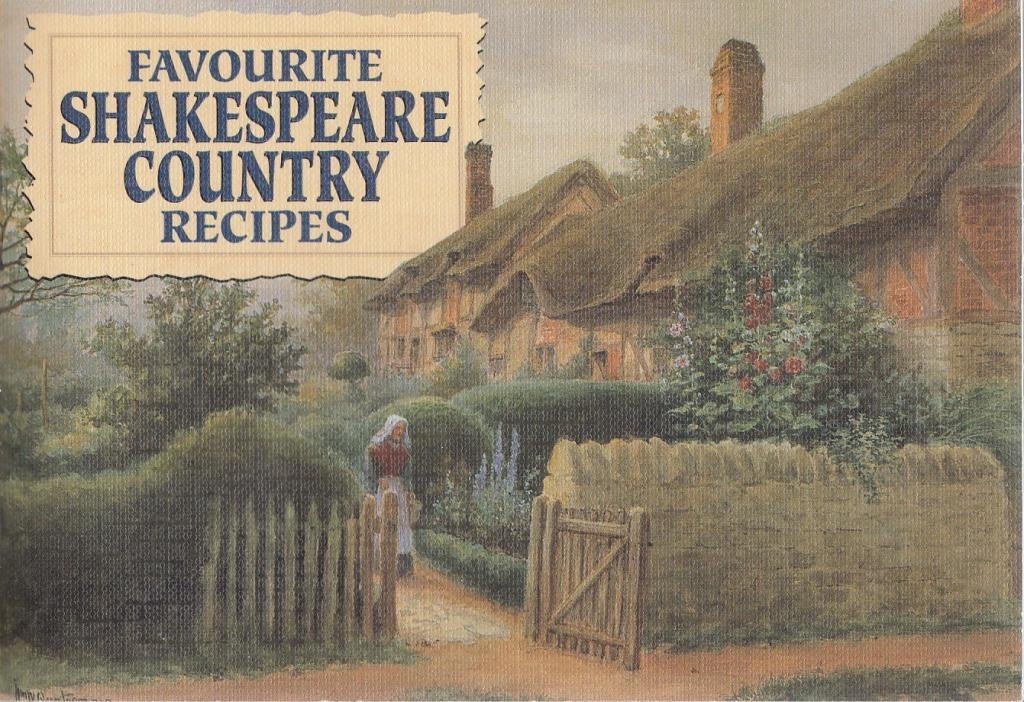 Favourite Shakespeare Country Recipes: Dorothy Baldock: 9781902842066 ...