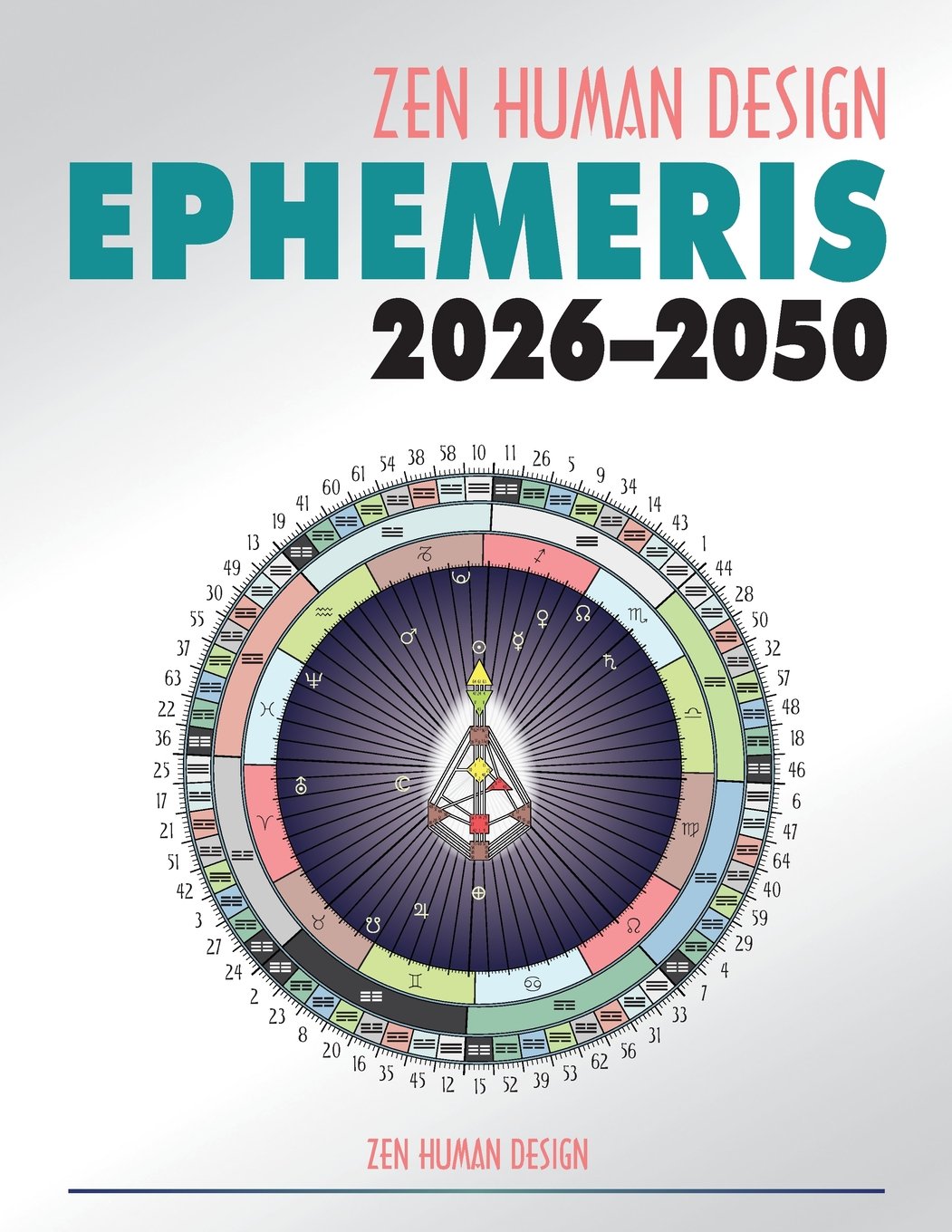 Amazon | Zen Human Design Ephemeris 2026-50 | ., Chaitanyo | Astrology