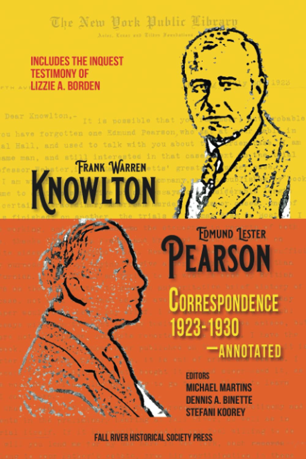 The Knowlton-Pearson Correspondence, 1923-1930: Unpublished letters ...