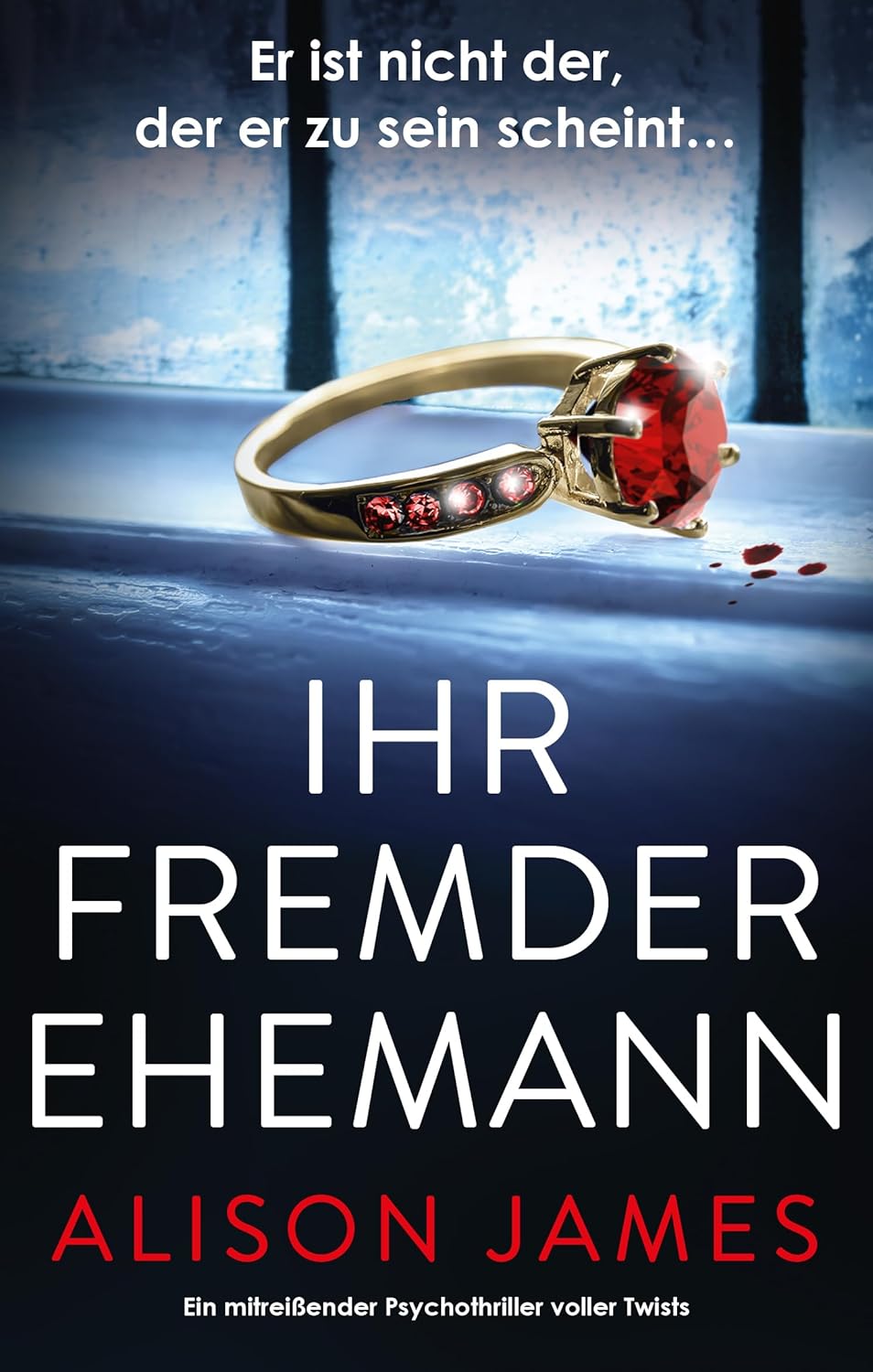 Ihr fremder Ehemann: Ein mitreißender Psychothriller voller Twists ...