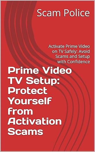 Amazon.com: Prime Video TV Setup: Protect Yourself from Activation ...