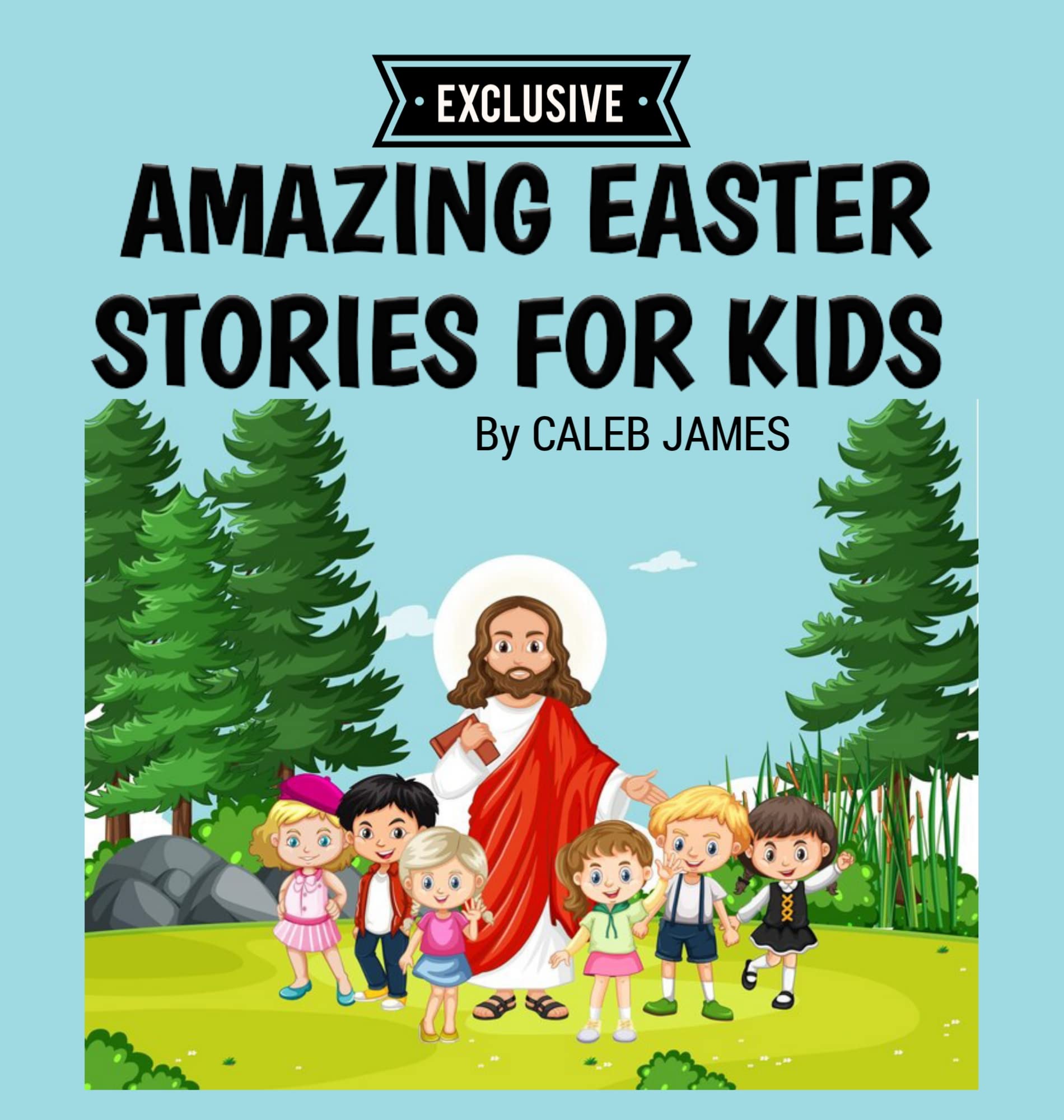 Buy AMAZING EASTER STORIES FOR KIDS How Easter Came To Reality The buy-amazing-easter-stories-for-kids-how-easter-came-to-reality-the