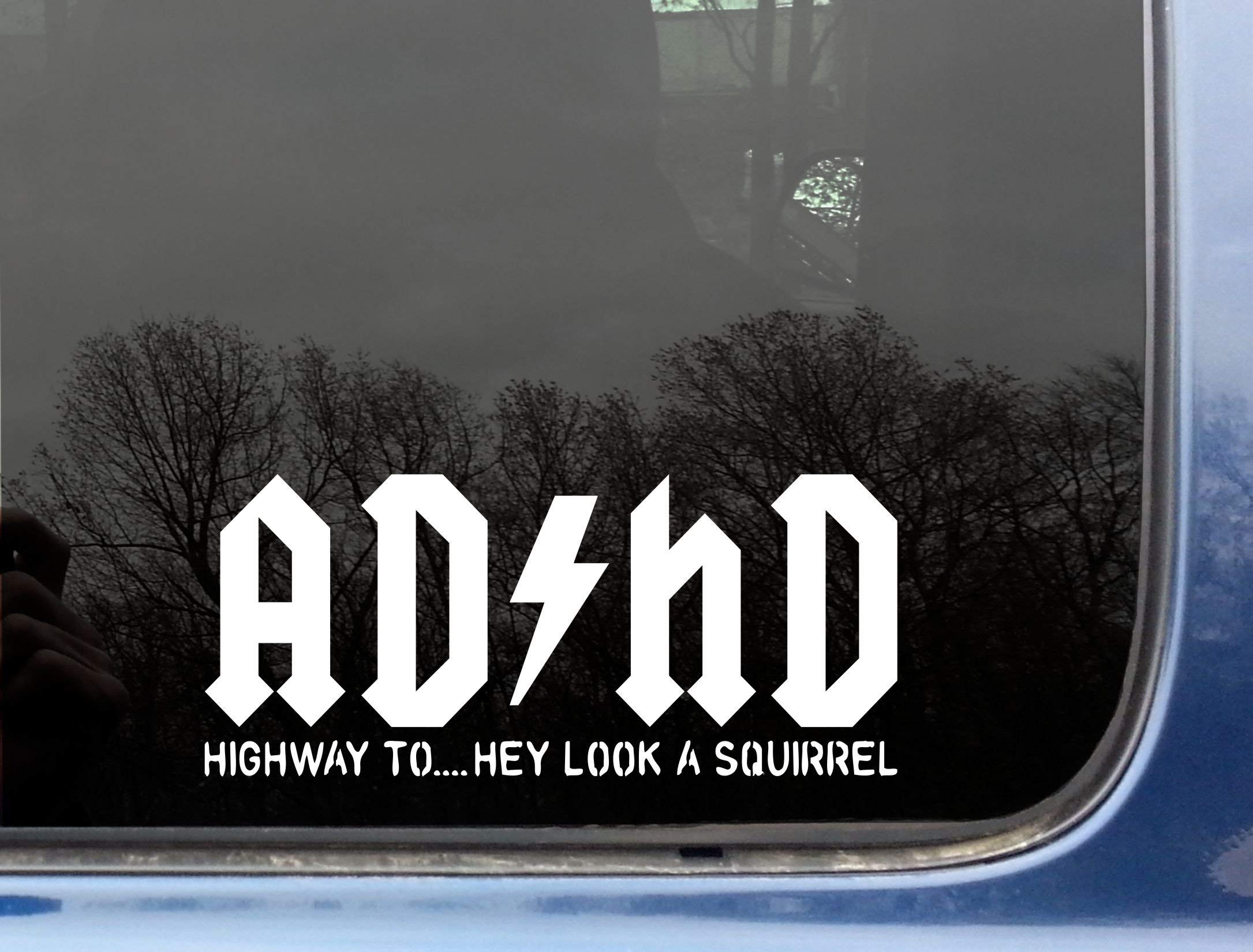 Amazon.com: AD/HD Highway to Hey Look A Squirrel - 8" x 3 1/2" die Cut ...