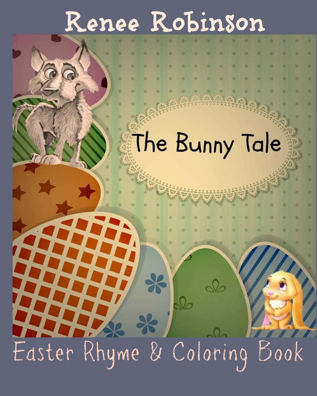 The Bunny Tale: An Easter Rhyming Story (Holiday Stories & Rhymes ...