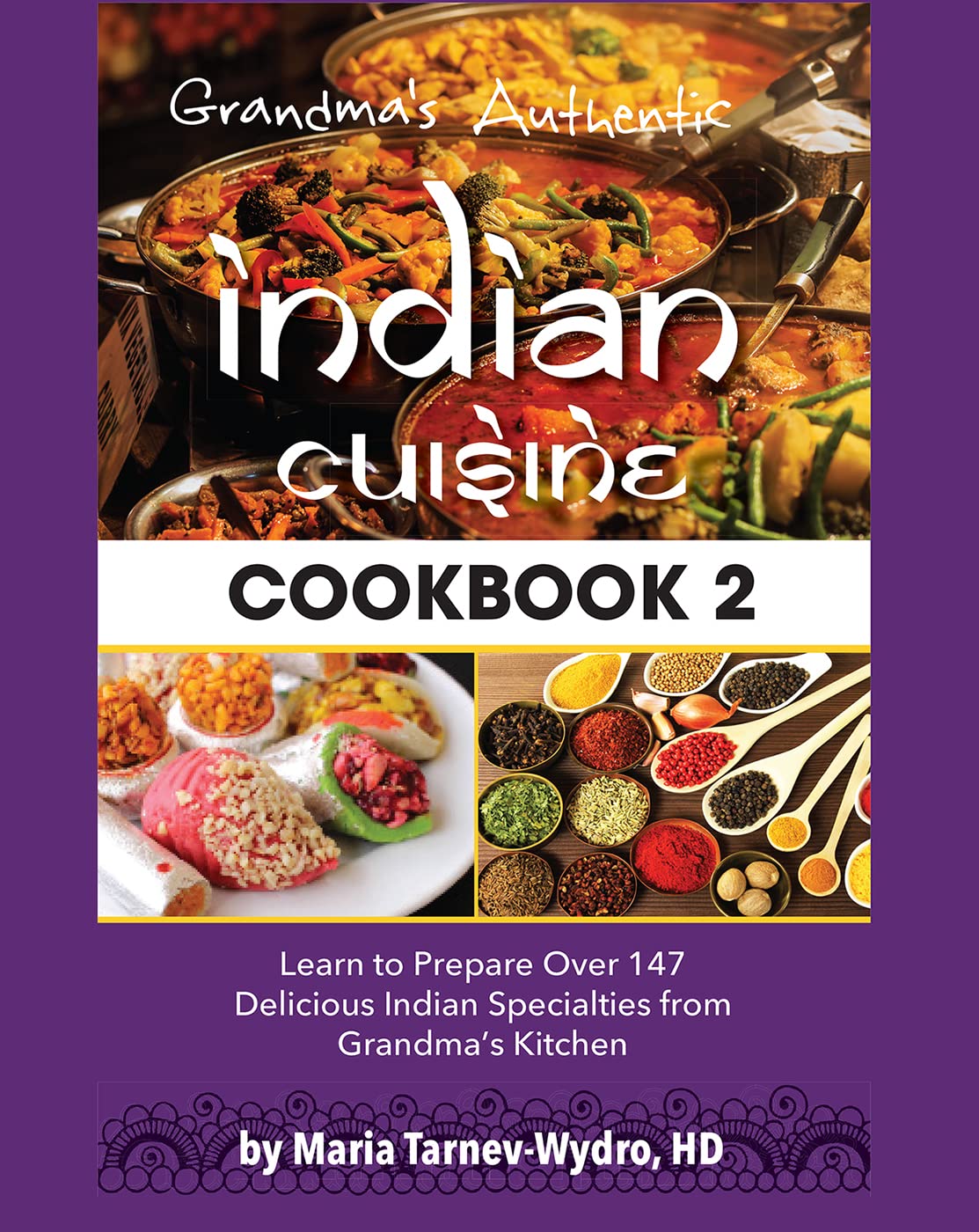Amazon.com: Grandma's Authentic Indian Cuisine Cookbook 2.: Learn to ...