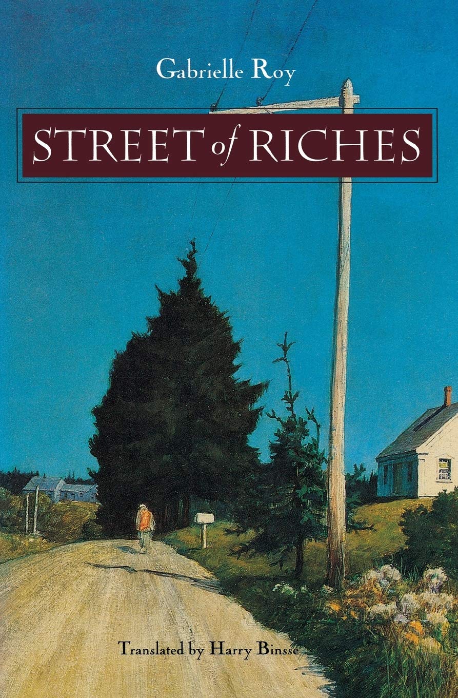 Street of Riches: Roy, Gabrielle, Binsse, Henry: 9780803289475: Amazon ...