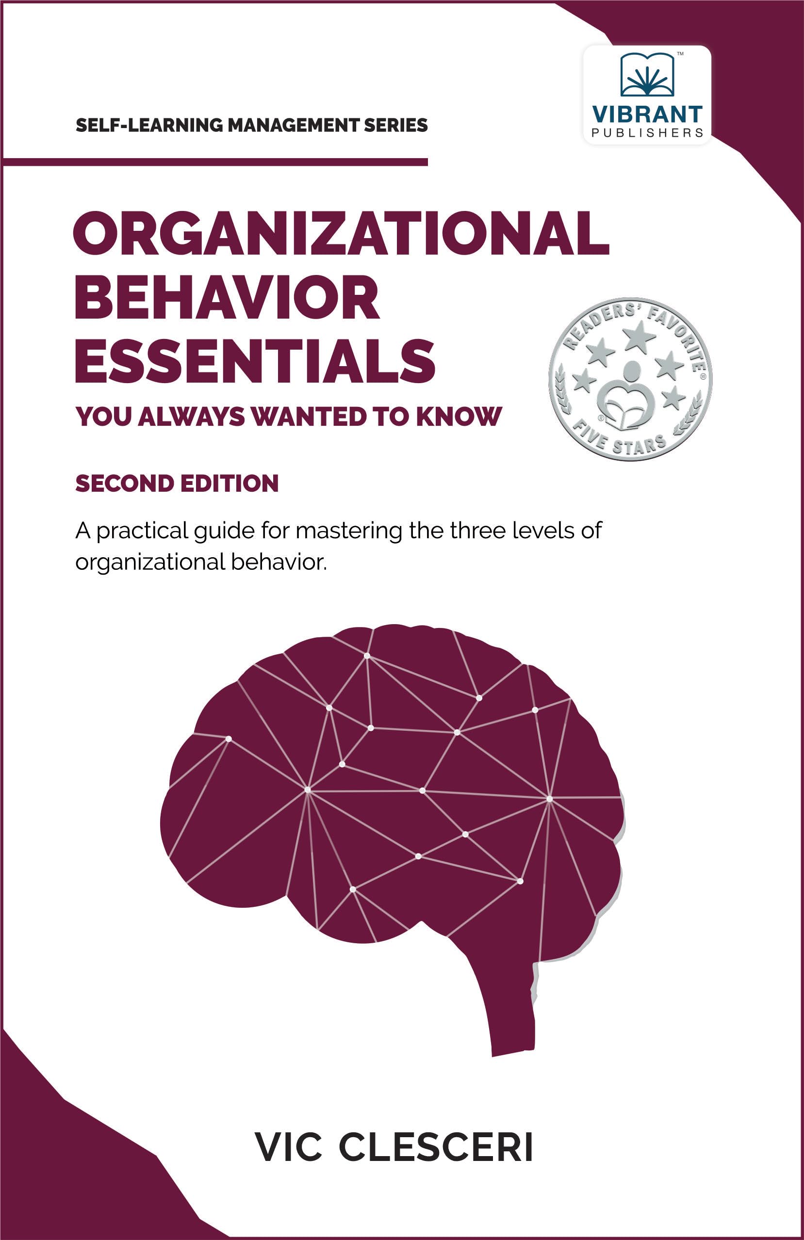 Organizational Behavior Essentials You Always Wanted To Know (Self ...