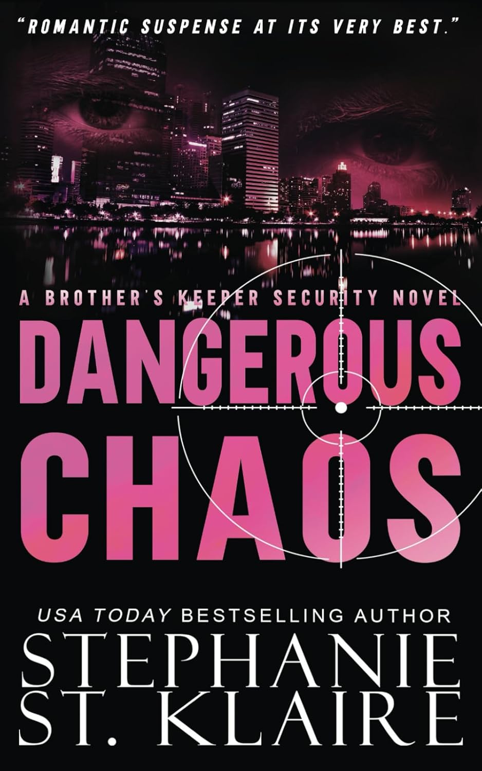 Dangerous Chaos (The Keeper's Series): St. Klaire, Stephanie, Simms ...