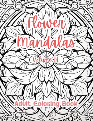 Amazon.com: Flower Mandalas Coloring Pages For Adults Coloring Book For ...