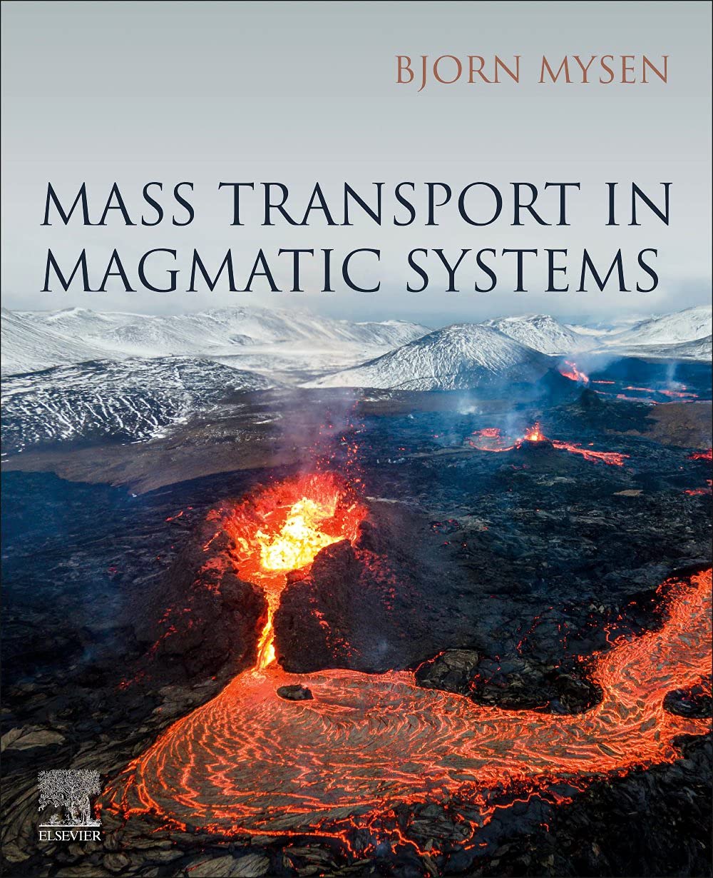 Mass Transport in Magmatic Systems: Mysen, Bjorn: 9780128212011: Amazon ...