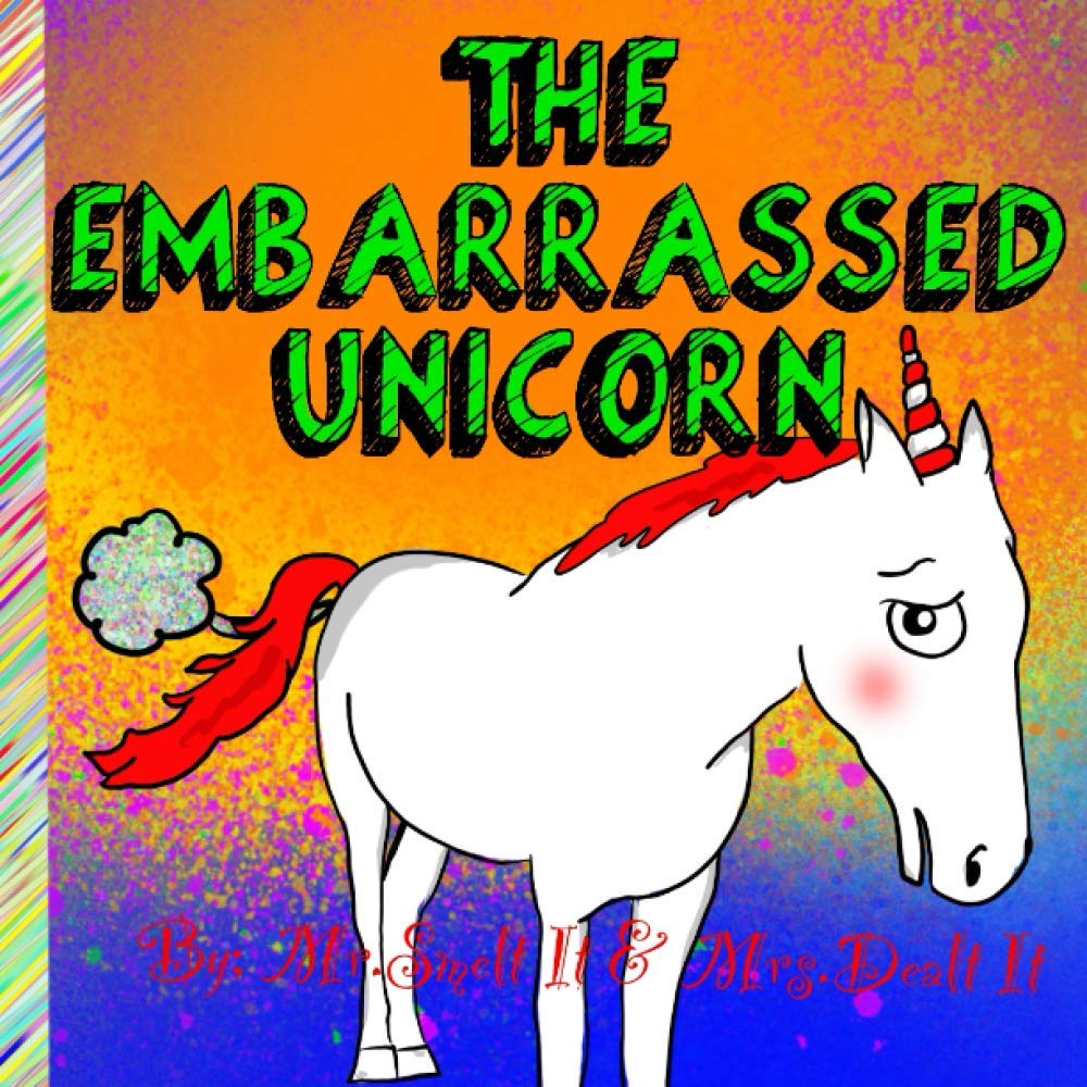 THE EMBARRASSED UNICORN: A rhyming children's story about life's ...