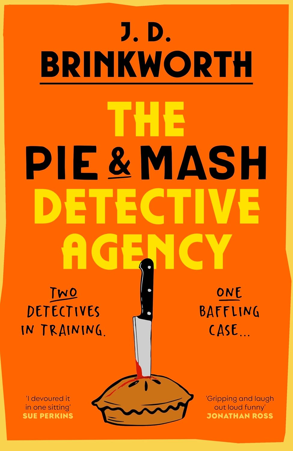 The Pie & Mash Detective Agency: A brand-new, laugh-out-loud cosy ...