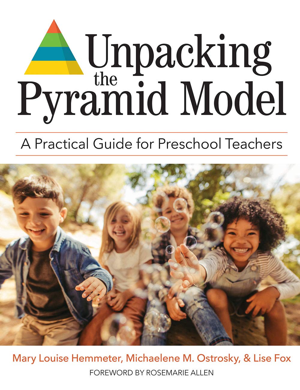 Unpacking the Pyramid Model: A Practical Guide for Preschool Teachers ...