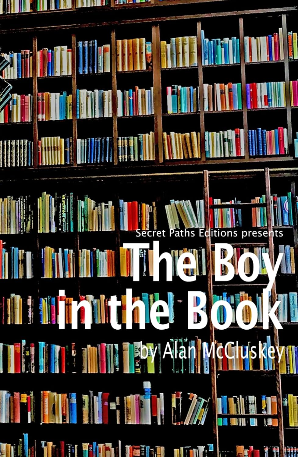 The Boy in the Book: McCluskey, Alan: 9782940553532: Amazon.com: Books
