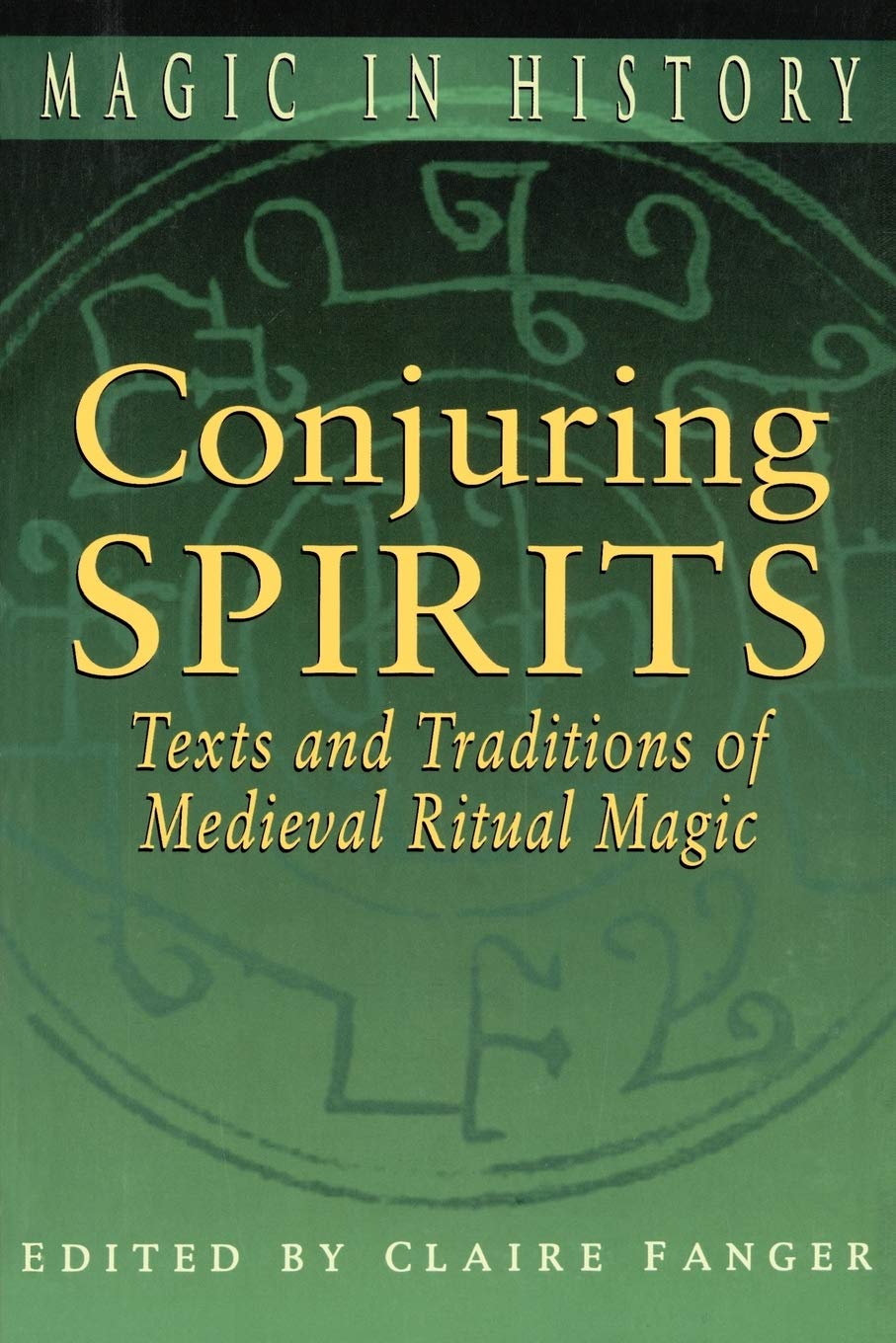 Amazon.com: Conjuring Spirits: Texts and Traditions of Medieval Ritual ...