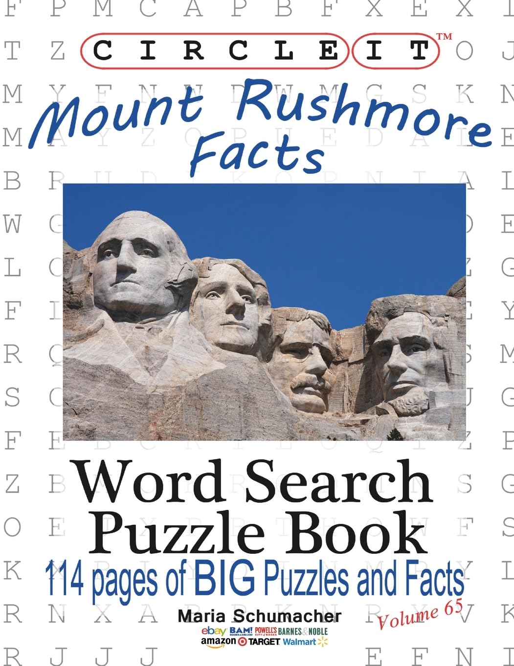 Circle It, Mount Rushmore Facts, Word Search, Puzzle Book: Lowry Global ...