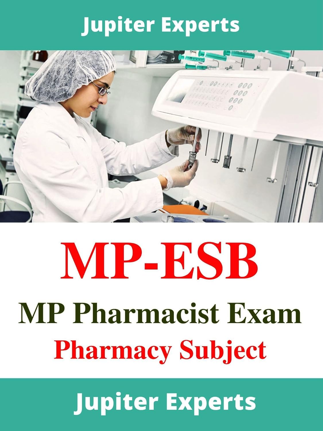 MP-ESB Madhya Pradesh Pharmacist Exam Kindle Book: Pharmacy Subject ...