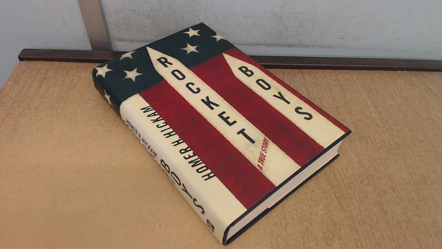 Rocket Boys (The Coalwood Series #1): HOMER H. HICKAM: 9781857029901 ...