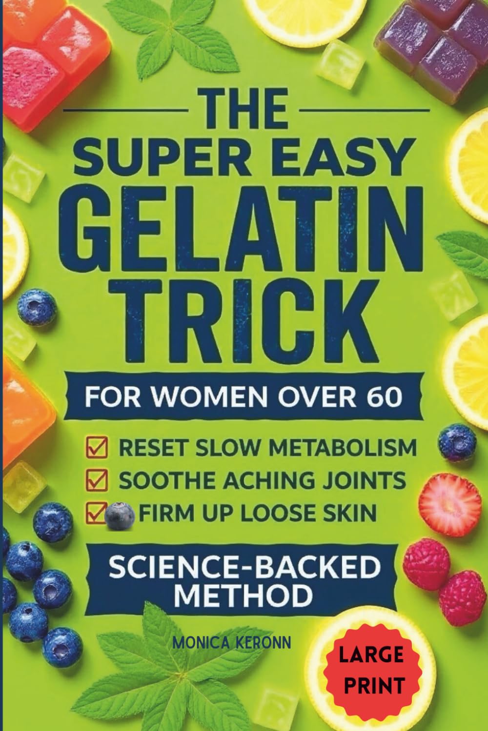 The Super Easy Gelatin Trick for Women Over 60: A 21-Day Reset to Fix ...