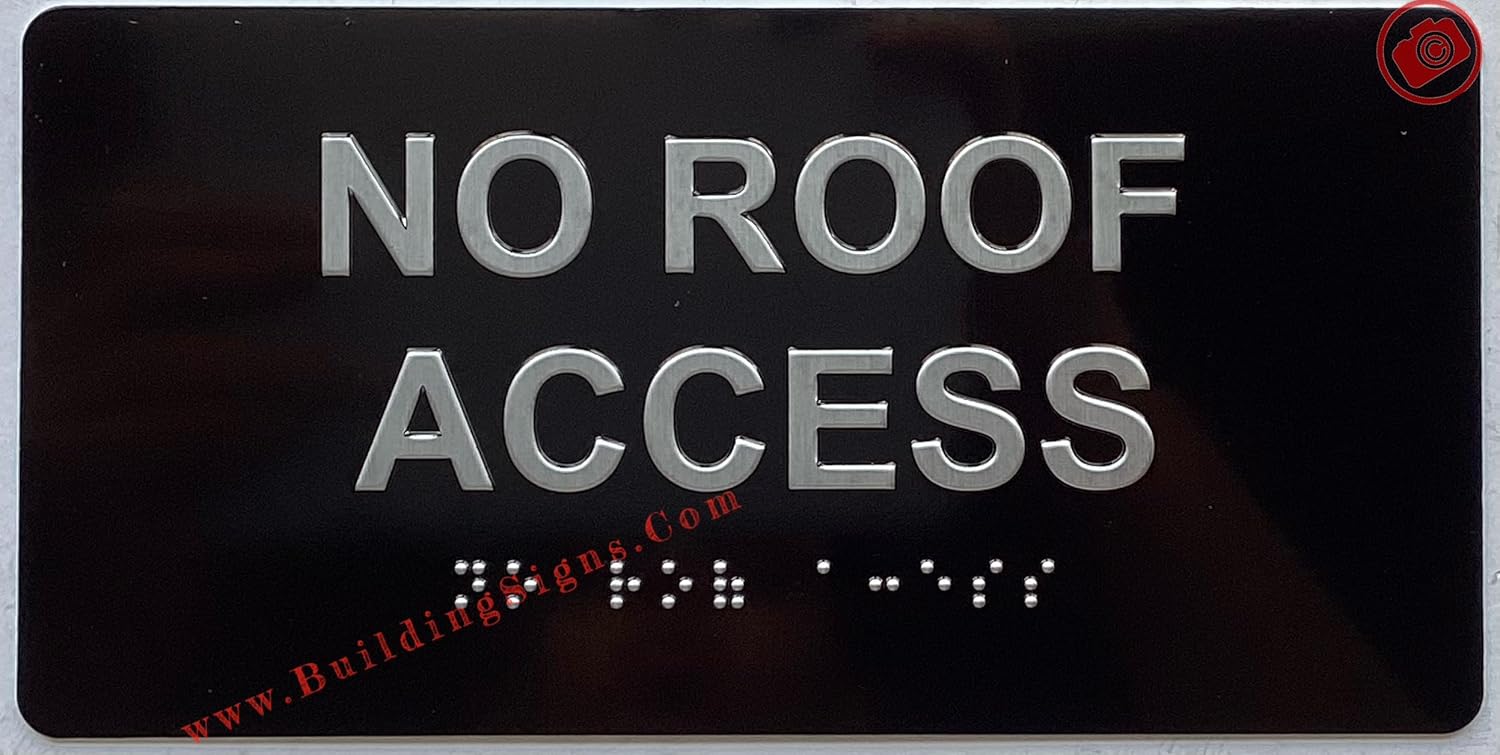 Amazon.com: NO ROOF ACCESS sign Raised letters & Grade 2 Braille ...