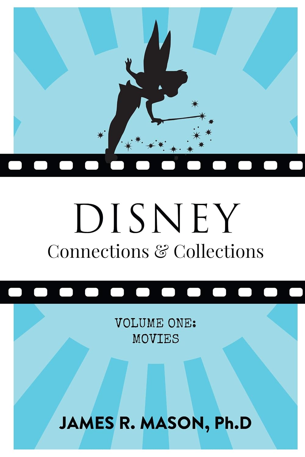 Amazon.com: Disney Connections & Collections: Volume One: Movies eBook ...