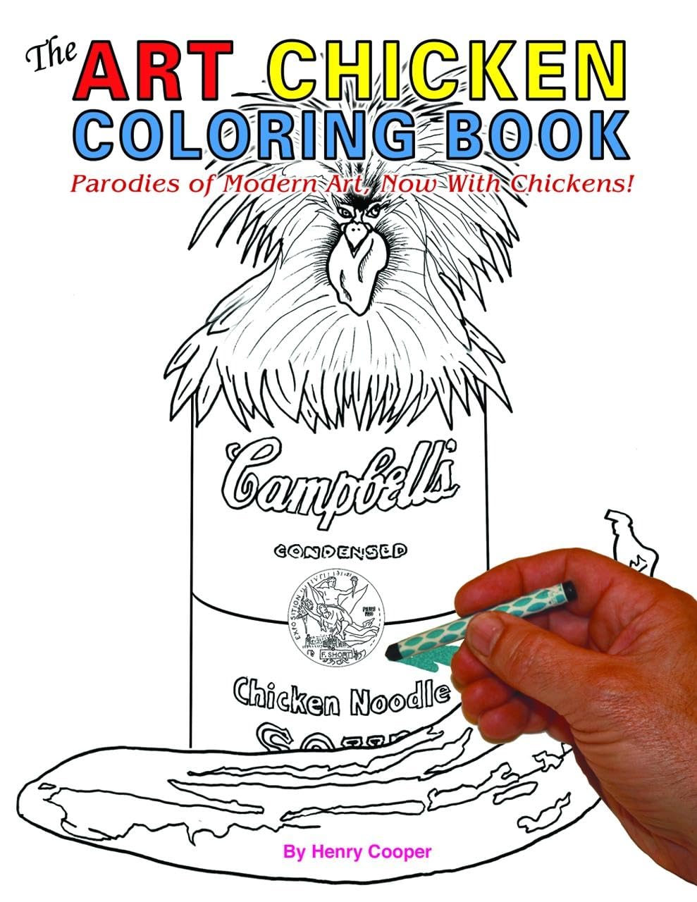 Art Chicken Coloring Book, The : Parodies of Modern Art, Now With ...