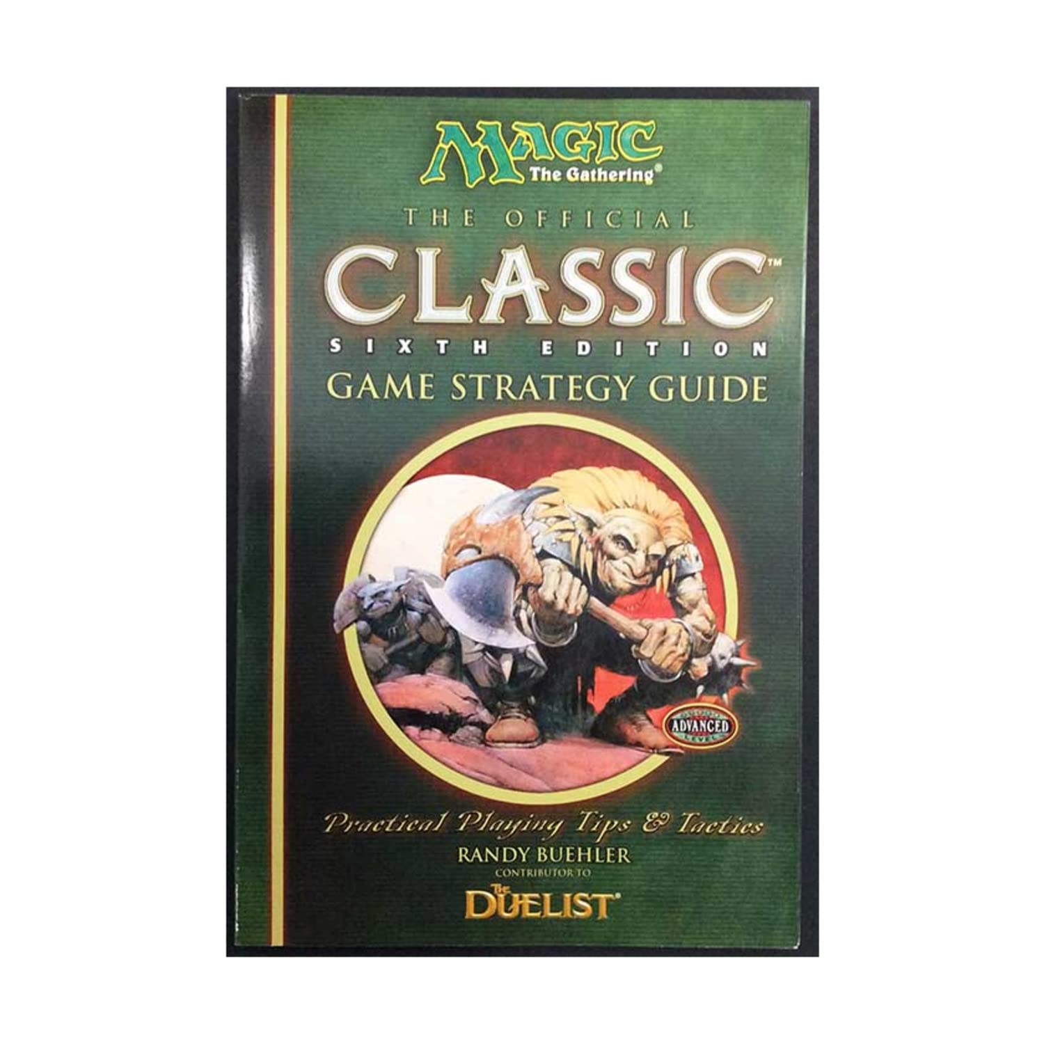 Magic: The Gathering : The Official Classic Game Strategy Guide ...
