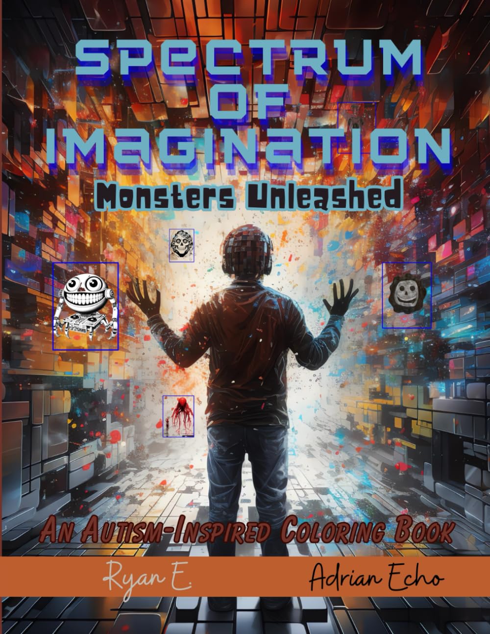 Amazon.com: Spectrum of Imagination: Monsters Unleashed An Autism ...