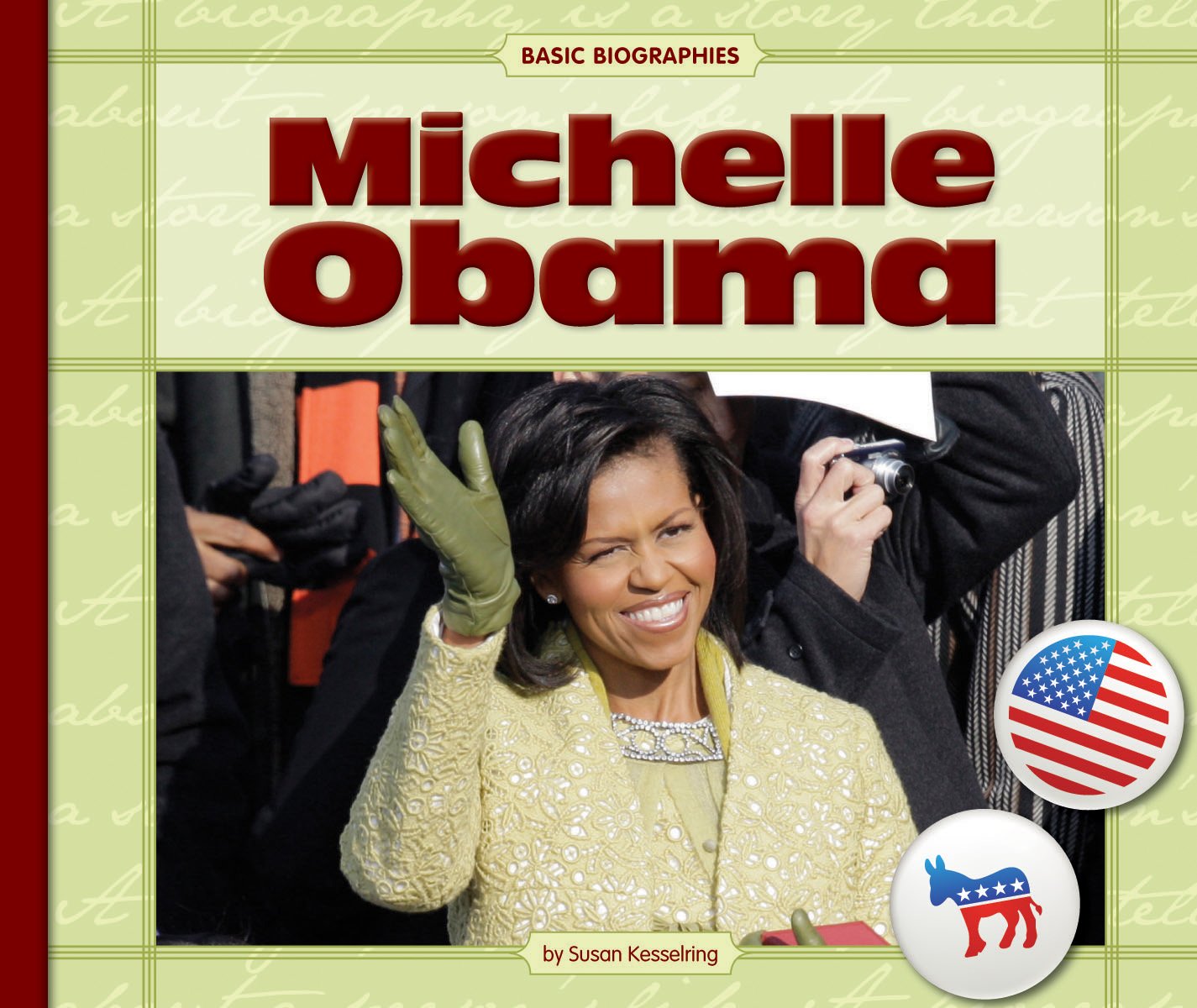 Michelle Obama (Basic Biographies) - Kindle edition by Kesselring ...