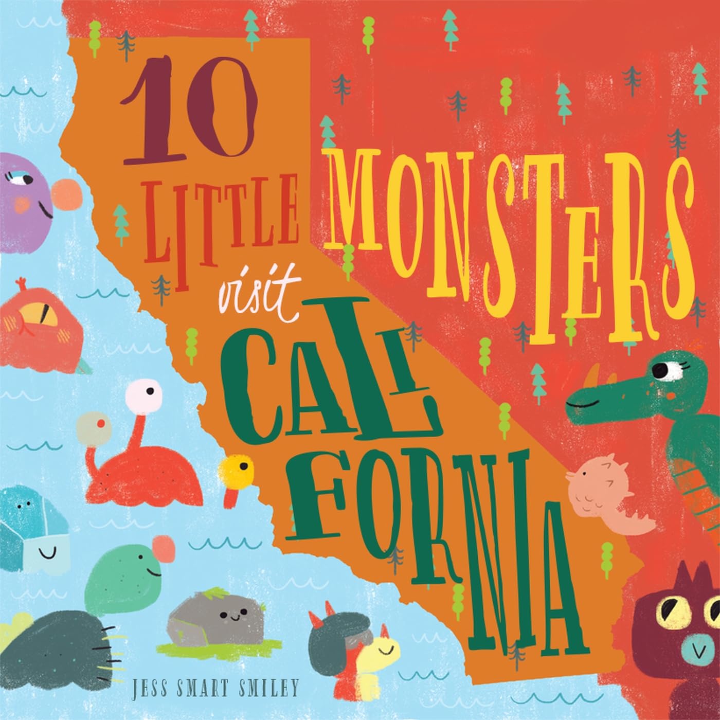 10 Little Monsters Visit California, Second Edition: Smiley, Jess Smart ...
