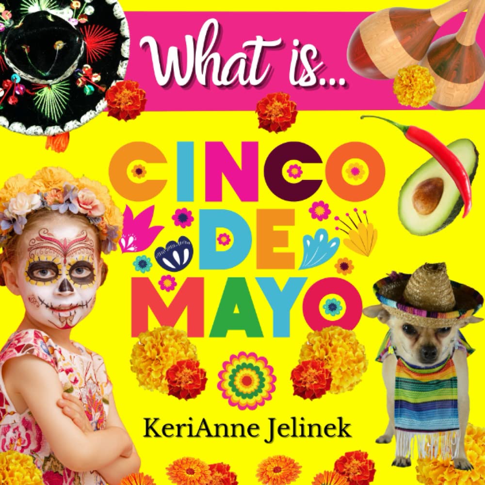 What is Cinco de Mayo - Social Studies for Kids, Cinco de Mayo for Kids ...